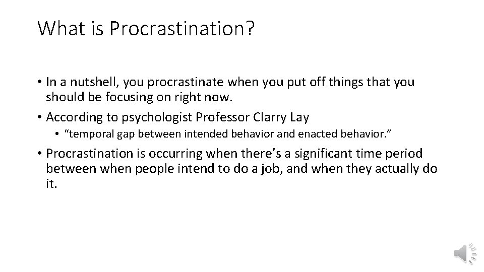What is Procrastination In presentation mode you can
