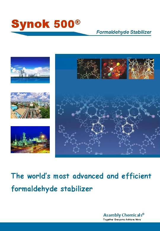 Synok 500 Formaldehyde Stabilizer The worlds most advanced