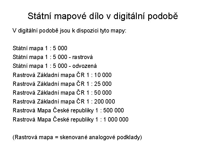 Sttn mapov dla R a elov mapy pro