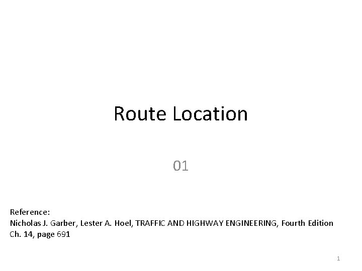Route Location 01 Reference Nicholas J Garber Lester