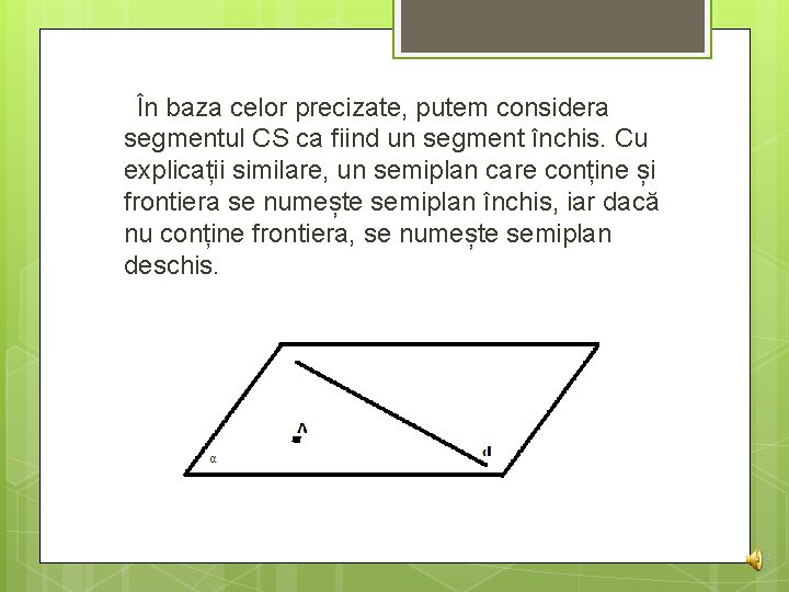 Planul Semiplanul Introducere Cu siguran ai fost cel