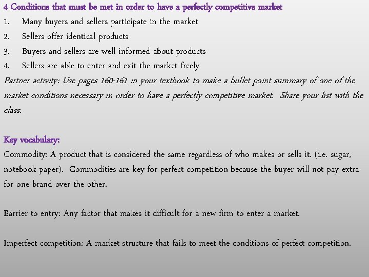 Chapter 7 Market Structures Section 1 Perfect Competition