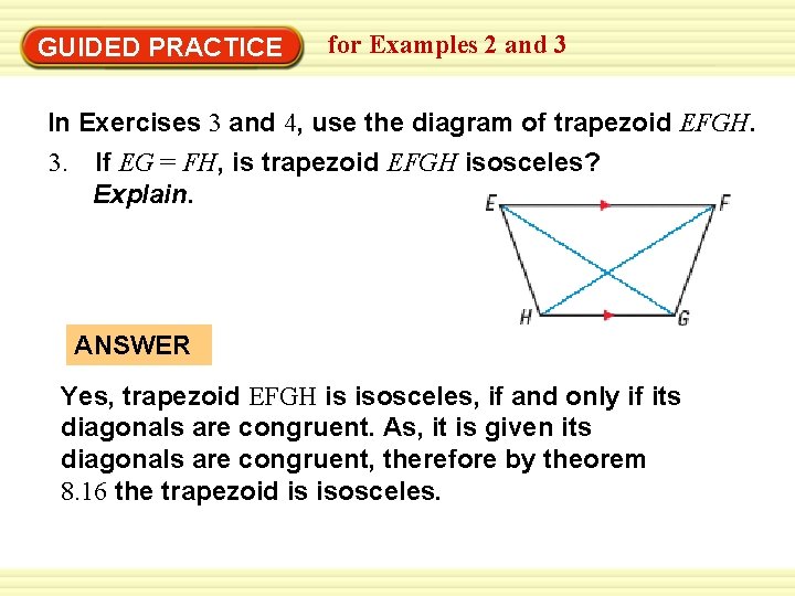 EXAMPLE 2 Use properties of isosceles trapezoids Arch