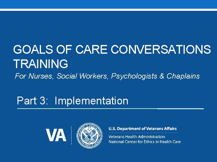 GOALS OF CARE CONVERSATIONS TRAINING For Nurses Social