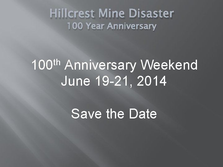 HILLCREST MINE DISASTER JUNE 19 1914 Hillcrest Mine
