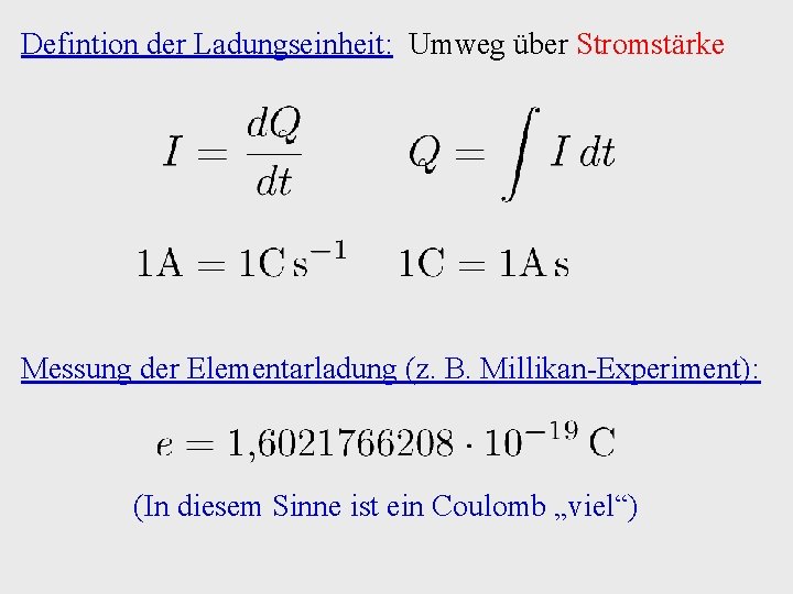 1 Elektrostatik 1 1 Elektrische Ladungen und elektrische
