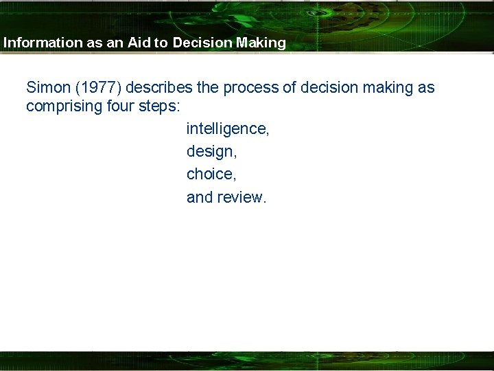 Information System as an Aid to Decision Making