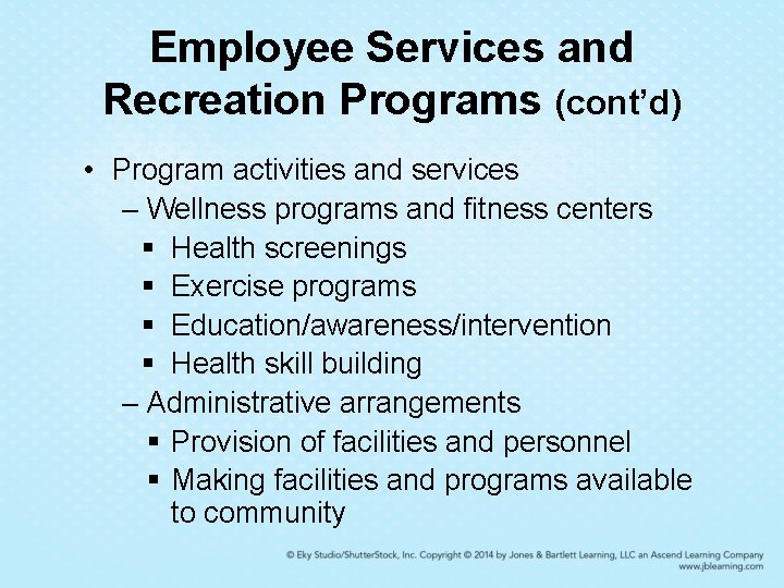 9 Chapter 9 Specialized Leisure Service Areas Objectives