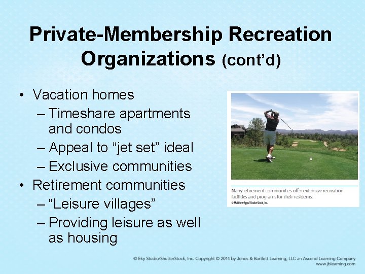 9 Chapter 9 Specialized Leisure Service Areas Objectives