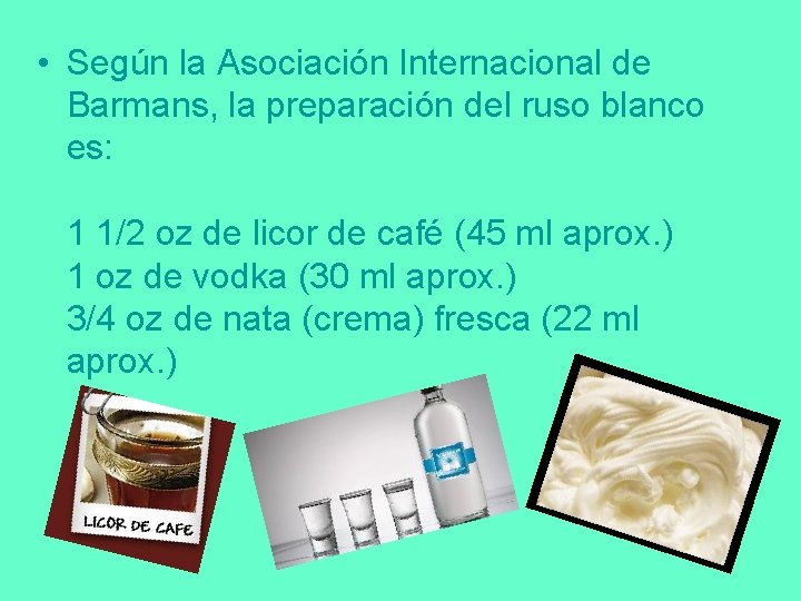 Curiosidades del Ruso Blanco Russian White Esta bebida