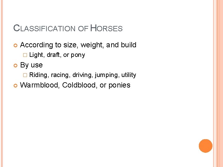 INTRODUCTION TO HORSE BREEDS By Ms Ryan TERMS