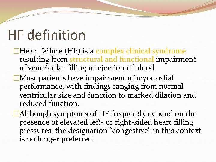 IN THE NAME OF GOD HEART FAILURE Definition
