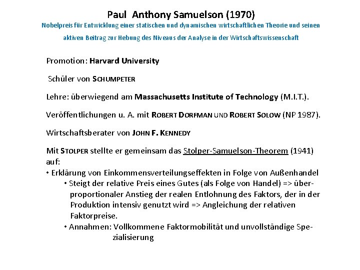 Paul Anthony Samuelson 1970 Nobelpreis fr Entwicklung einer