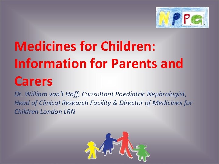 Medicines for Children Information for Parents and Carers