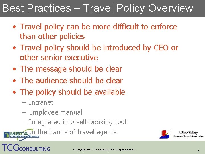 TCGCONSULTING Travel Policy Revisited Barry Rogers Senior Consultant