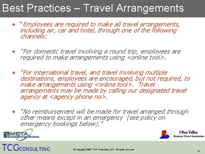 TCGCONSULTING Travel Policy Revisited Barry Rogers Senior Consultant
