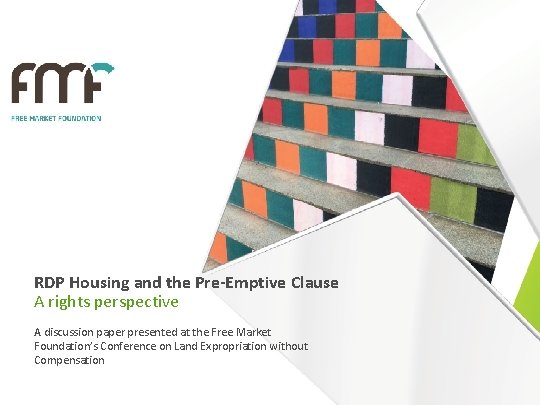 RDP Housing and the PreEmptive Clause A rights