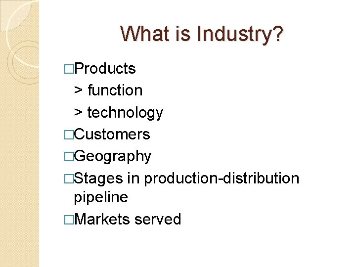 Analyzing an Industry Segmentation BO path 4 Customer