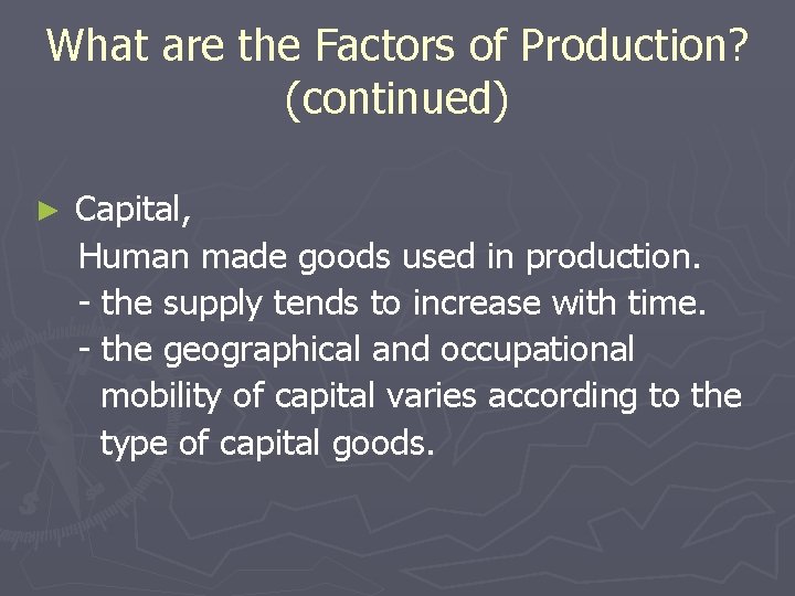 Grade 10 Unit 2 Factors of Production http