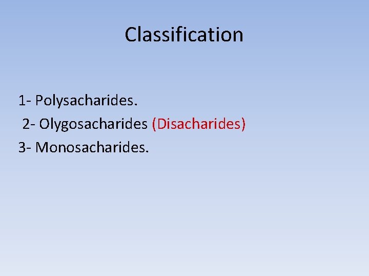 Carbohydrates Definition and Biological roles Polyalcohol with aldehyde
