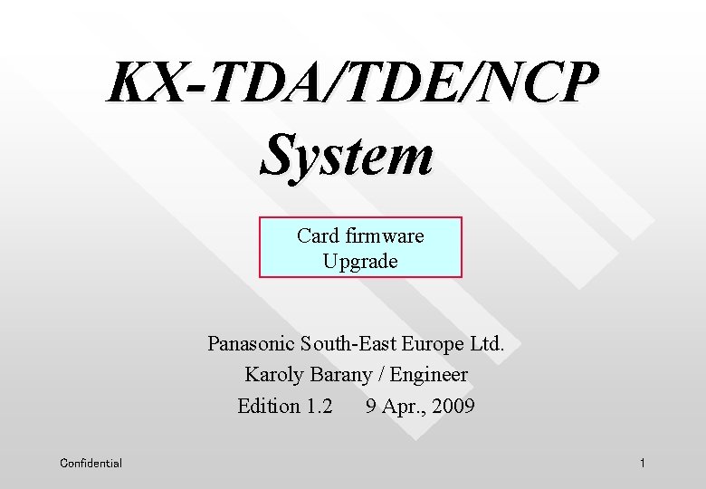 KXTDATDENCP System Card firmware Upgrade Panasonic SouthEast Europe
