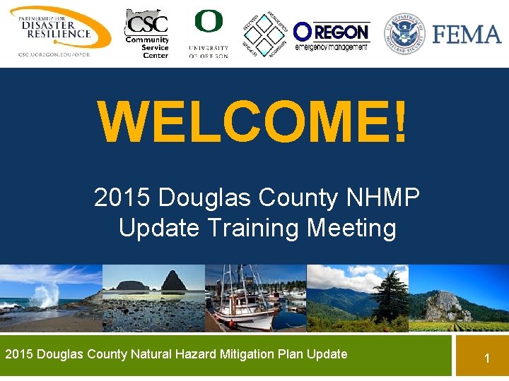 WELCOME 2015 Douglas County NHMP Update Training Meeting
