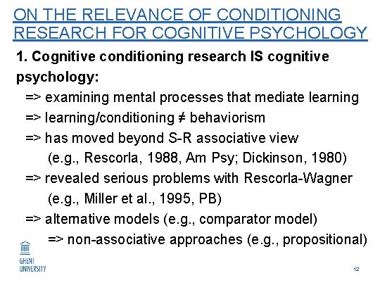 ON THE RELEVANCE OF CONDITIONING RESEARCH FOR COGNITIVE