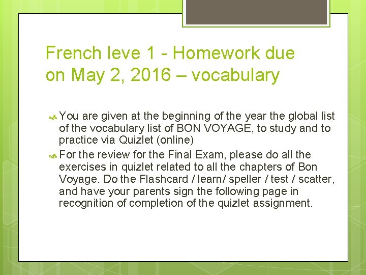 French leve 1 Homework due on May 2