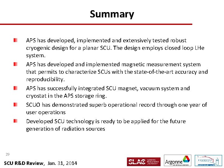 Superconducting Undulator SCU Development at ANL Efim Gluskin