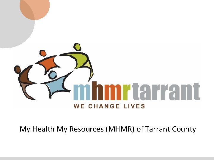 My Health My Resources MHMR of Tarrant County