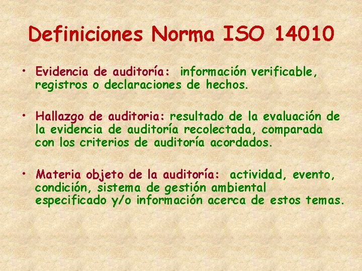 AUDITORAS AMBIENTALES AUDITORA AMBIENTAL ISO 14010 Proceso sistemtico