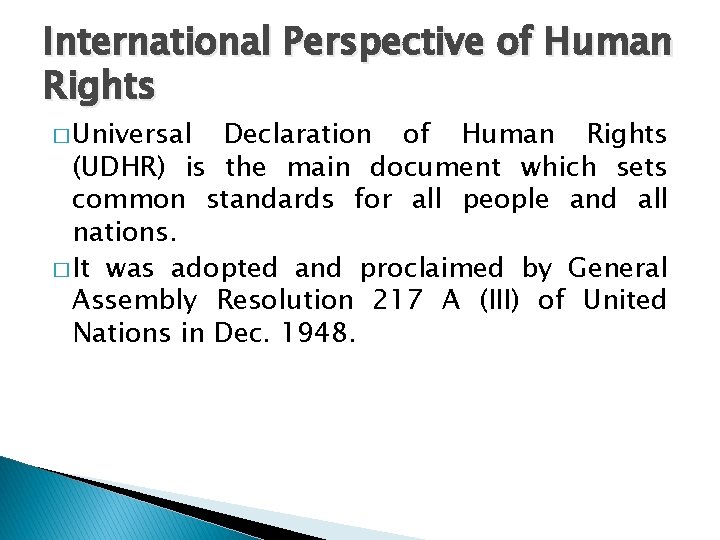 Human Rights Rights Right in objective sense means