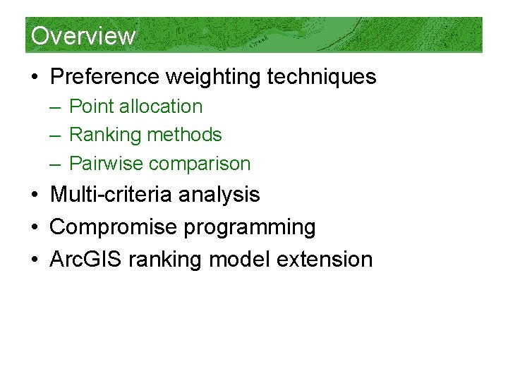 MultiCriteria Analysis preference weighting Defining weights for criteria