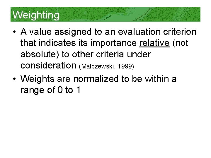 MultiCriteria Analysis preference weighting Defining weights for criteria