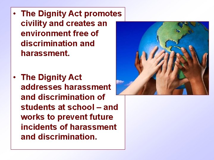 Dignity for All Students Act Dignity Act Protecting