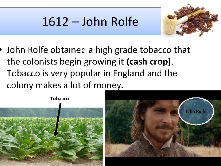 Jamestown The first permanent English settlement in North