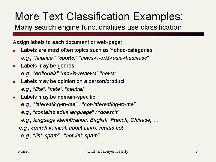 Text Classification The Nave Bayes algorithm Adapted from