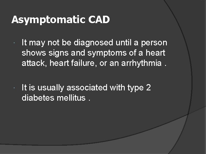 ASSESSMENT AND MANAGEMENT OF PATIENT WITH CORONARY ARTERY