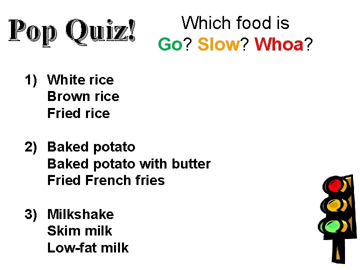 Your Health Matters Nutritious Eating Go Slow Whoa