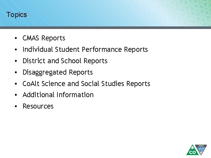 Interpreting Assessment Results CMAS and Co Alt Science