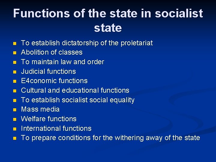 Functions of the state socialist perspective Marxist divide