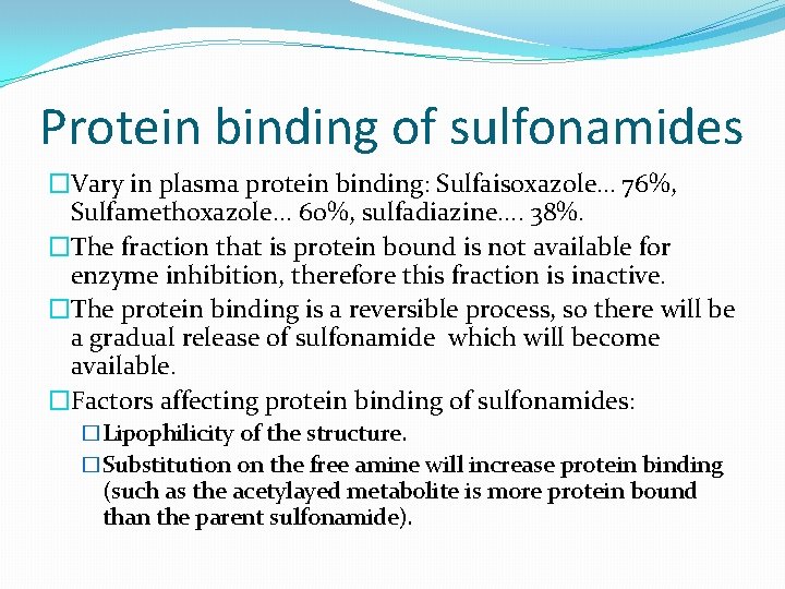 Sulfonamides antibacterial agents Sulfa drugs were discovered when