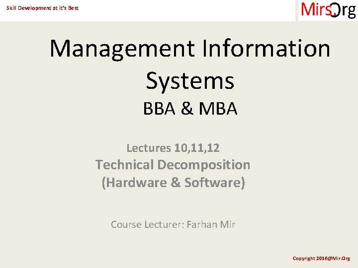 Skill Development at its Best Management Information Systems