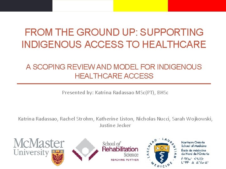 FROM THE GROUND UP SUPPORTING INDIGENOUS ACCESS TO