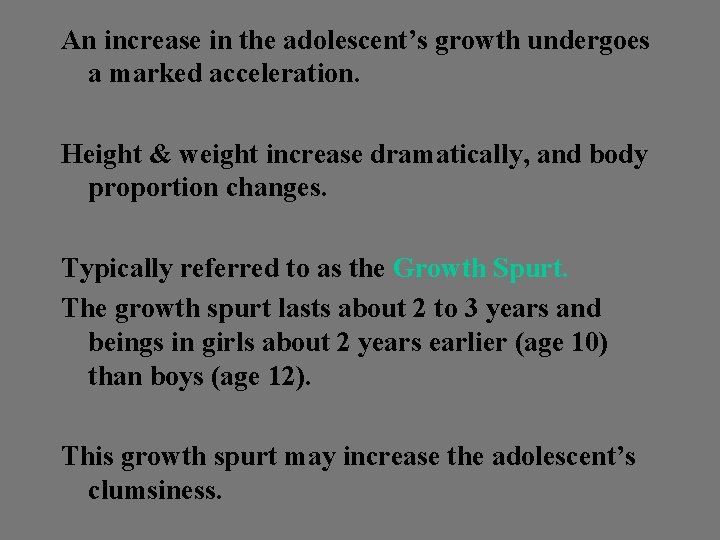 Chapter 11 Physical Cognitive Development in Adolescence TEENAGERS