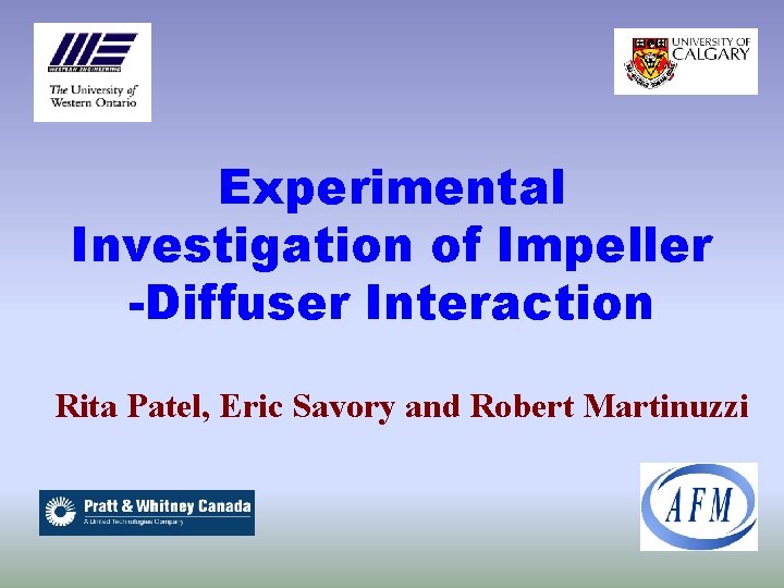 Experimental Investigation of Impeller Diffuser Interaction Rita Patel