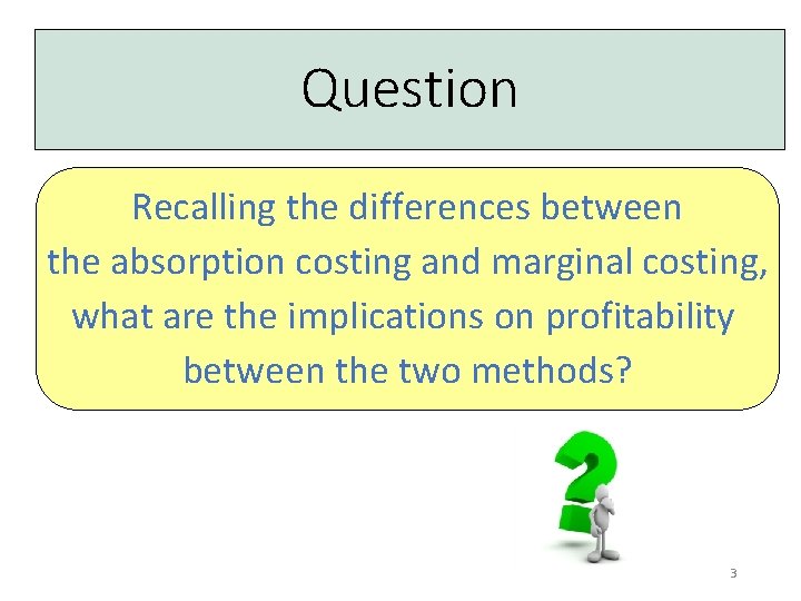 Absorption and Marginal Costing Lesson 5 1 Compare