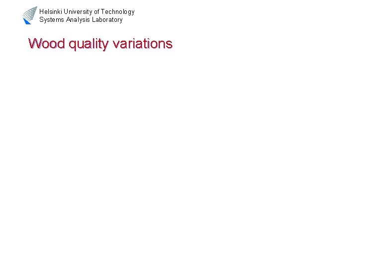 Helsinki University of Technology Systems Analysis Laboratory Multicriteria