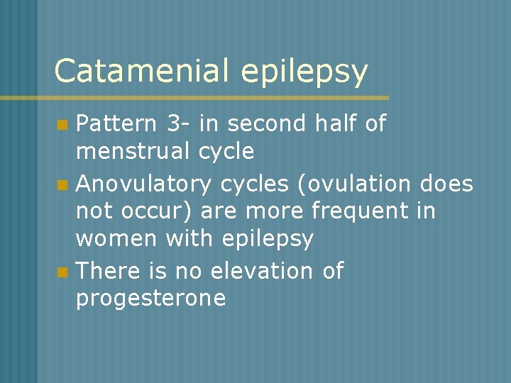 Epilepsy and Womens health Olgica LabanGrant MD Northeast