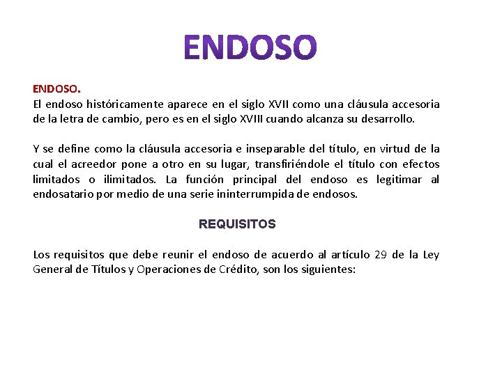 Previo a conocer al endoso hablemos de los